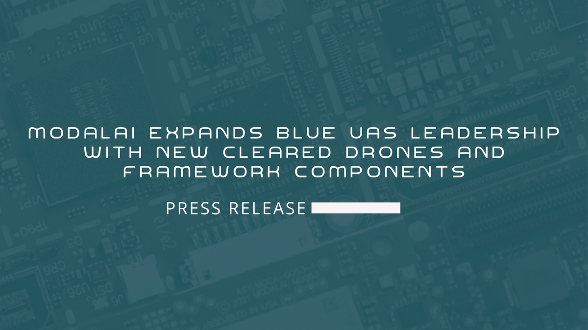 ModalAI Expands Blue UAS Leadership with New Cleared Drones and Framew ...